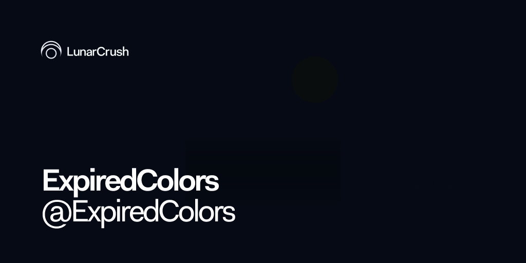 ExpiredColors Trending Social Media Creator Profile on LunarCrush