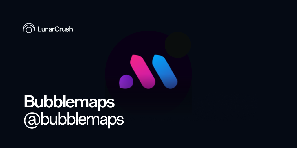 bubblemaps Trending Social Media Creator Profile on LunarCrush
