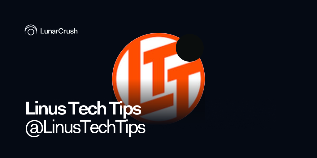 LinusTechTips Trending Social Media Creator Profile on LunarCrush