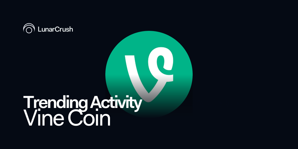 Vine Coin (VINE) Social Media Analytics on LunarCrush