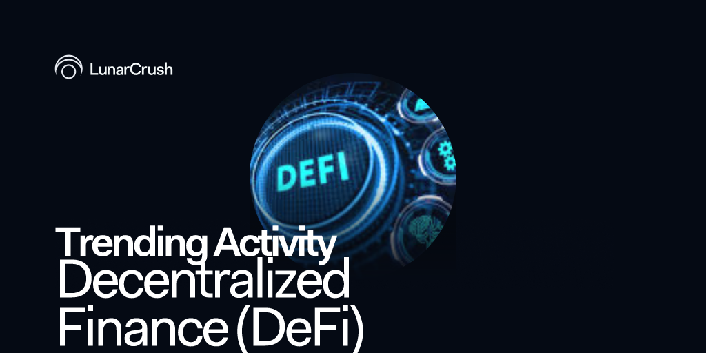 DeFi Social Media Analytics on LunarCrush