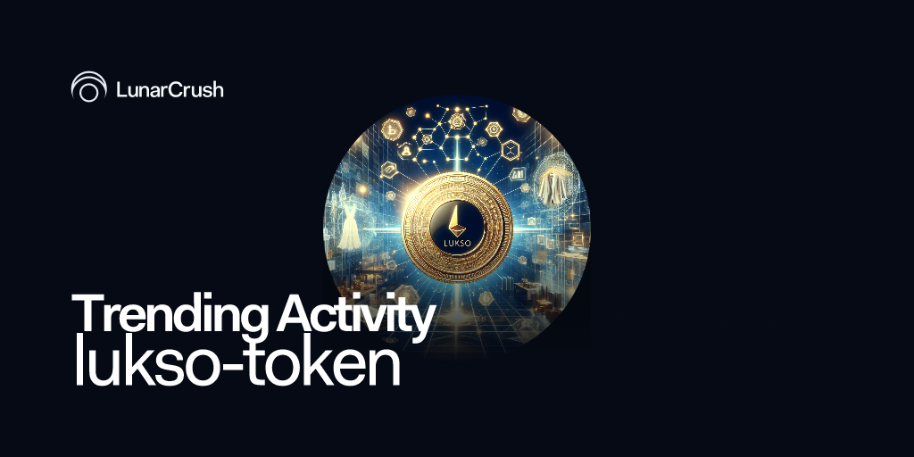 lukso-token Social Media Analytics on LunarCrush