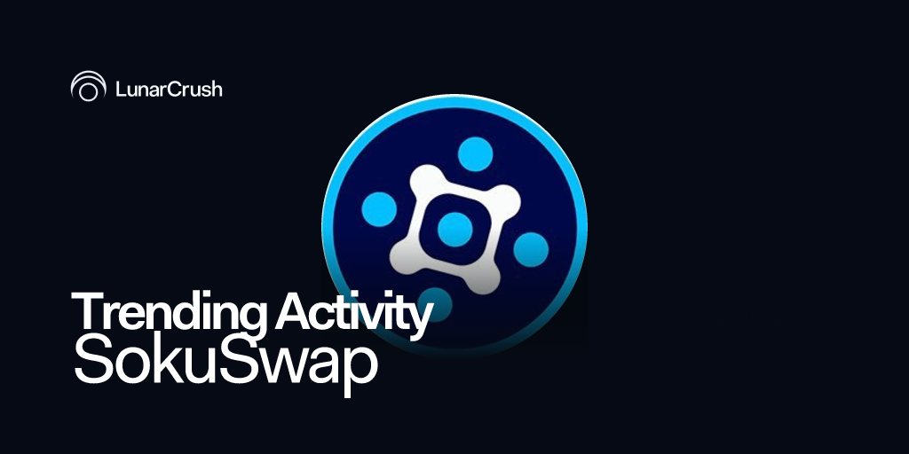 SokuSwap (SOKU) Social Media Analytics on LunarCrush