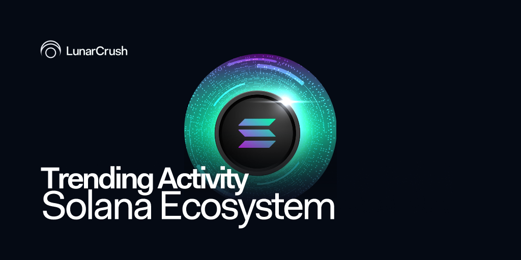 solana-ecosystem Social Media Analytics on LunarCrush