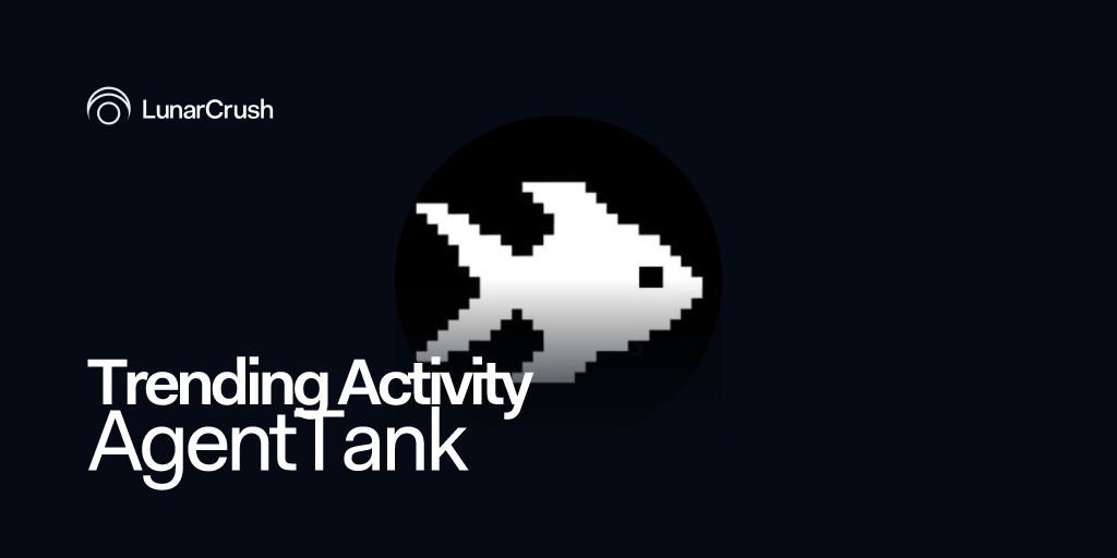 AgentTank (TANK) Social Media Analytics on LunarCrush