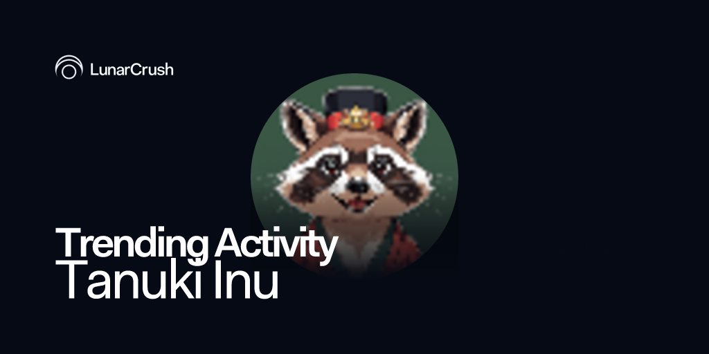 Tanuki Inu (TANUKI) Social Media Analytics on LunarCrush