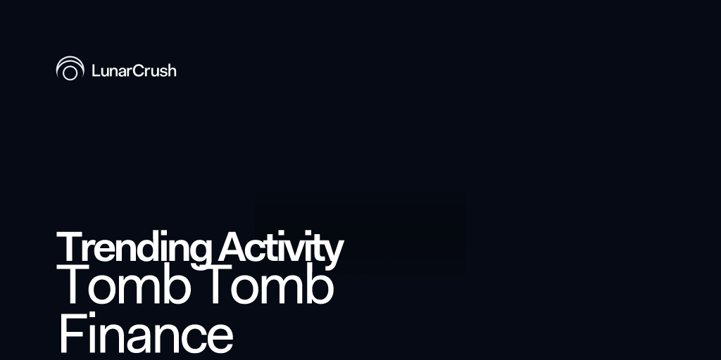 tomb-tomb-finance Social Media Analytics on LunarCrush