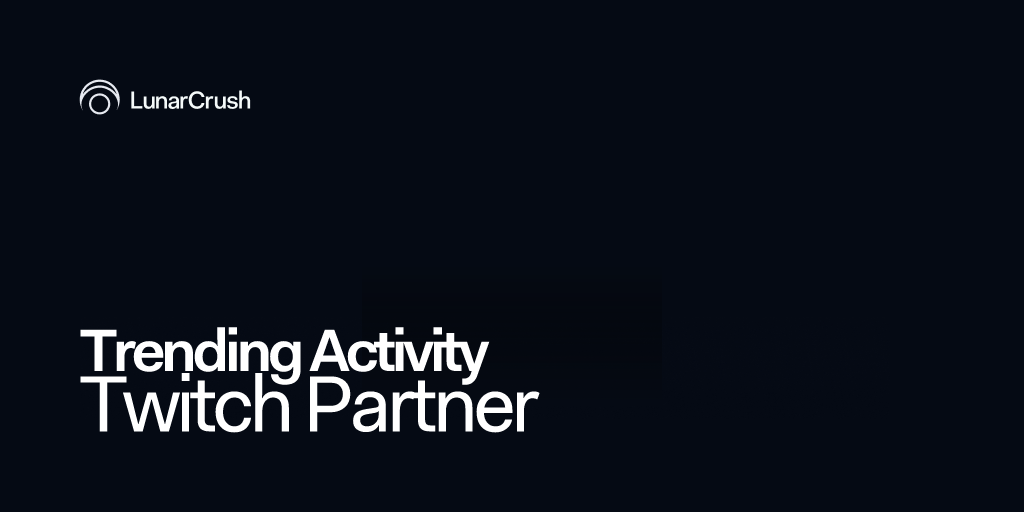 TWITCH PARTNER Social Media Analytics on LunarCrush