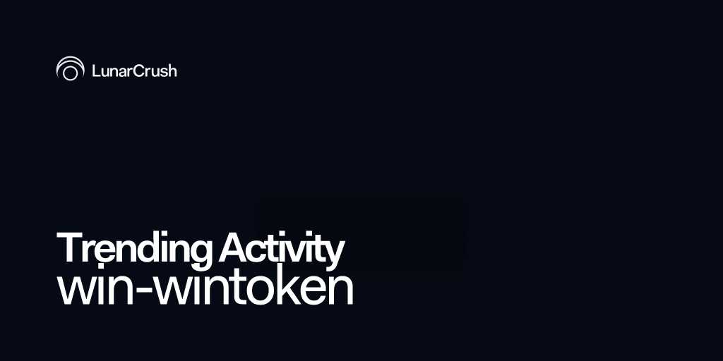 win-wintoken Social Media Analytics on LunarCrush